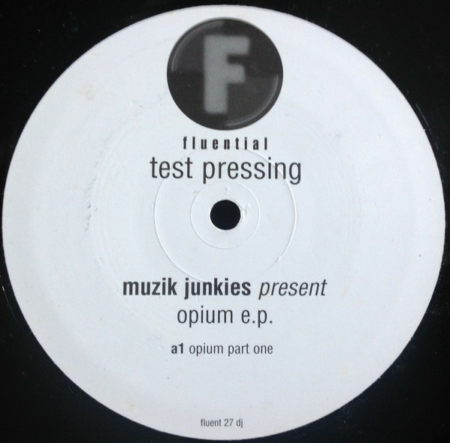 fluent 27 dj – Muzik Junkies – Opium EP – (12″, EP, TP) – Sam Le Disquaire