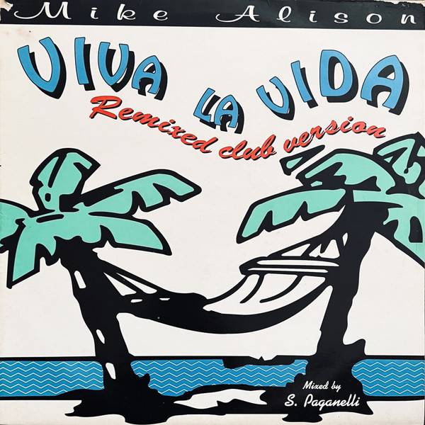 1955058 – Mike Alison – Viva La Vida – (12″) – Sam Le Disquaire