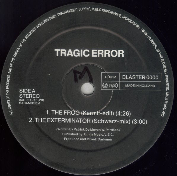 BLASTER 0000 – Tragic Error – The Frog – (12″) – Sam Le Disquaire